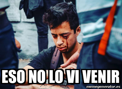 Meme Personalizado - eso No lo vi venir - 33388708