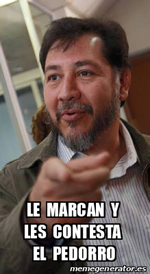 Meme Personalizado - le marcan y les contesta el pedorro - 33389406