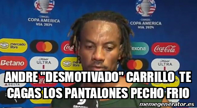 Meme Personalizado - andre "desmotivado" carrillo te cagas los ...