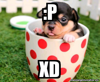 Meme Personalizado - :P XD - 33398047
