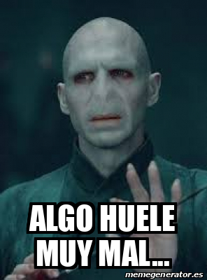 Meme Personalizado - Algo huele muy mal... - 33399085