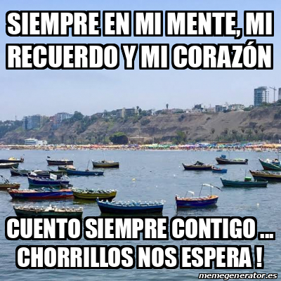 Meme Personalizado - Siempre en mi mente, mi recuerdo y mi corazón ...