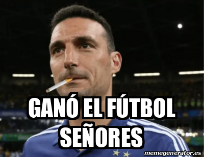Meme Personalizado - GANÓ EL FÚTBOL SEÑORES - 33048840