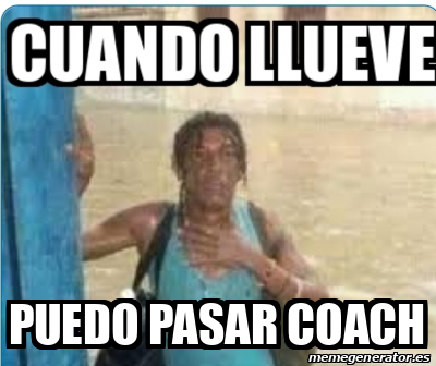 Meme Personalizado - Puedo pasar coach - 33406658