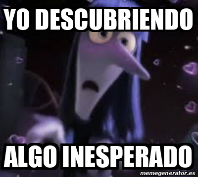 Meme Personalizado - YO DESCUBRIENDO ALGO INESPERADO - 33406897
