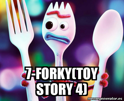 Meme Personalizado - 7-Forky(Toy Story 4) - 33407325