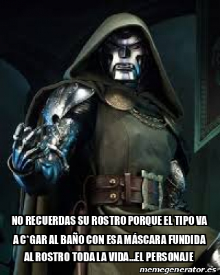 Meme Personalizado - No recuerdas su rostro porque el tipo va a c*gar ...