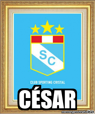 Meme Personalizado - CÉSAR - 33414251