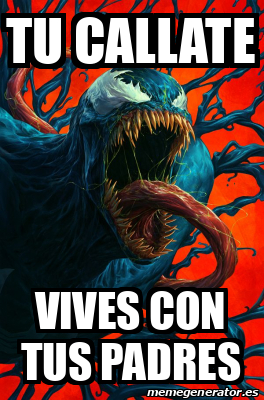 Meme Personalizado - TU CALLATE Vives con tus padres - 33418022