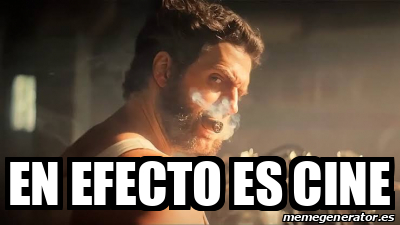 Meme Personalizado - EN EFECTO ES CINE - 33418059