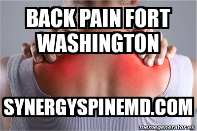 Meme Personalizado - Back Pain Fort Washington synergyspinemd.com ...