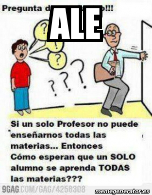 Meme Personalizado - ale - 33423109