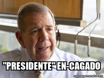Meme Personalizado - "presidente" en-cagado - 33424056