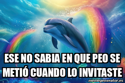 Meme Personalizado - Ese no sabia en que peo se metió cuando lo ...