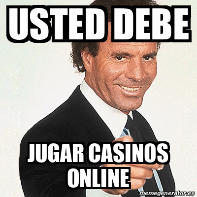 Meme Julio Iglesias - usted debe jugar casinos online - 33430998