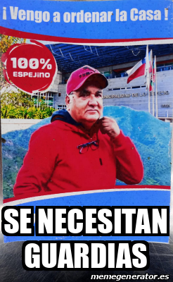 Meme Personalizado - Se necesitan guardias - 33431889