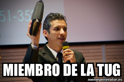 Meme Personalizado - miembro de la tug - 33432280