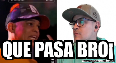 Meme Personalizado - que pasa bro¡ - 33434705
