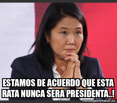 Meme Personalizado - ESTAMOS DE ACUERDO QUE ESTA RATA NUNCA SERA ...