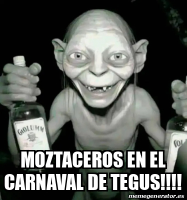 Meme Personalizado - Moztaceros en el Carnaval de Tegus!!!! - 33436949