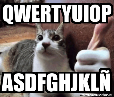 Meme Personalizado - Qwertyuiop Asdfghjklñ - 33437568