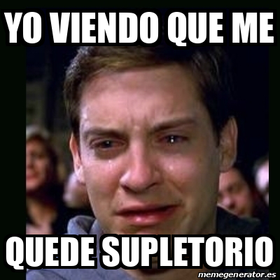Meme crying peter parker - yo viendo que me quede supletorio - 33438684