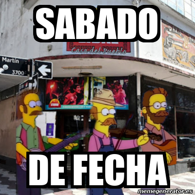 Meme Personalizado - Sabado De fecha - 33440970