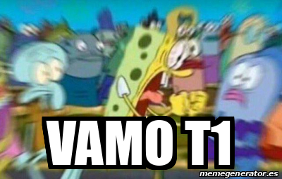 Meme Personalizado - VAMO T1 - 33443508