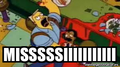 Meme Personalizado - misssssiiiiiiiiiii - 33450990