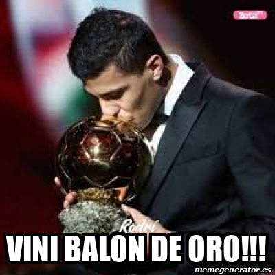 Meme Personalizado - vini balon de oro!!! - 33451980