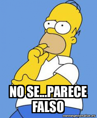 Meme Personalizado - NO SE...PARECE FALSO - 33452956