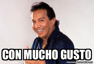 Meme Personalizado - con mucho gusto - 33455591