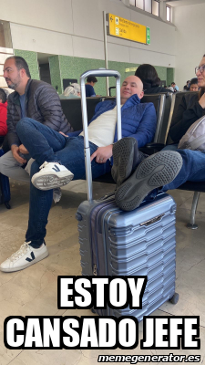 Meme Personalizado - Estoy cansado jefe - 33456256