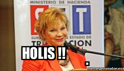Meme Personalizado - holis !! . - 33460104