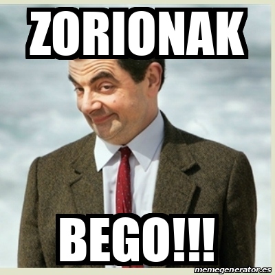 Meme Mr Bean - ZORIONAK BEGO!!! - 33461415