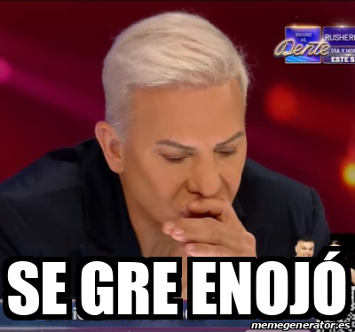 Meme Personalizado - se gre enojó - 33465916
