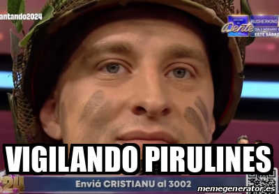 Meme Personalizado - vigilando pirulines - 33465919