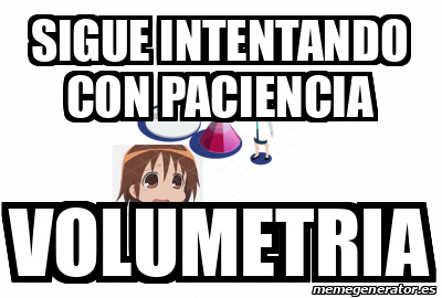 Meme Personalizado - sigue intentando con paciencia volumetria - 33468024