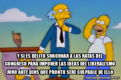 Meme Personalizado - y si es delito sobornar a las ratas del congreso ...