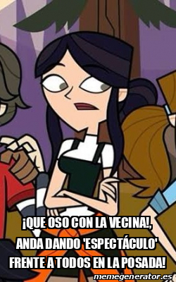 Meme Personalizado - ¡Que oso con la vecina!, anda dando 'espectáculo ...