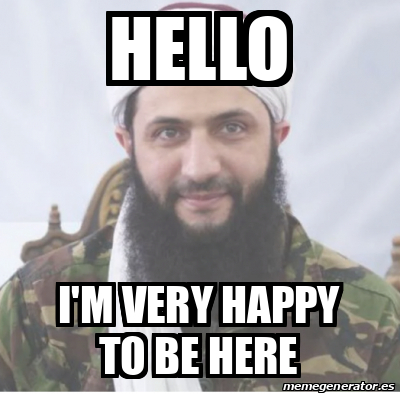 Meme Personalizado - Hello i'm very happy to be here - 33470095