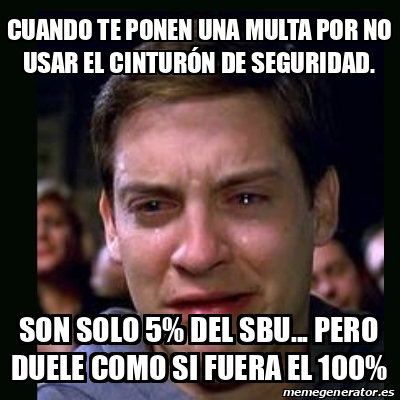 Meme crying peter parker - Cuando te ponen una multa por no usar el ...