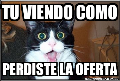Meme Personalizado - tu viendo como perdiste la oferta - 33471338