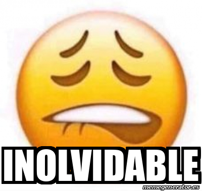 Meme Personalizado - INOLVIDABLE - 33475808