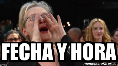 Meme Personalizado - Fecha y hora - 33481113