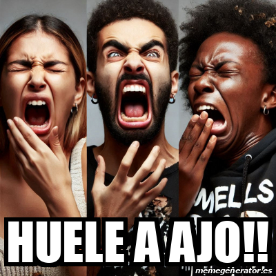 Meme Personalizado - Huele a ajo!! - 33481880