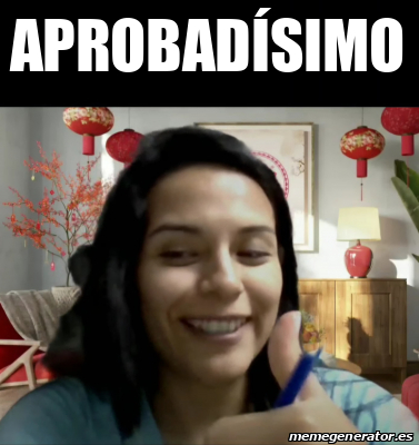 Meme Personalizado - aprobadísimo - 33488498