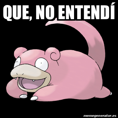 Meme Personalizado - que, no entendí - 33489310