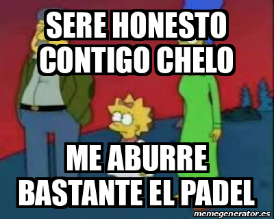 Meme Personalizado - sere honesto contigo chelo me aburre bastante el ...