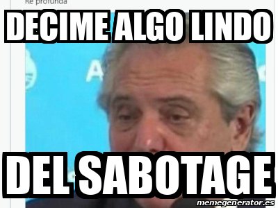 Meme Personalizado - decime algo lindo del sabotage - 33491081